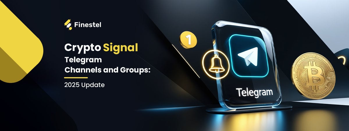 The Best Crypto Signal Telegram Groups & Channels in 2025 | FINESTEL