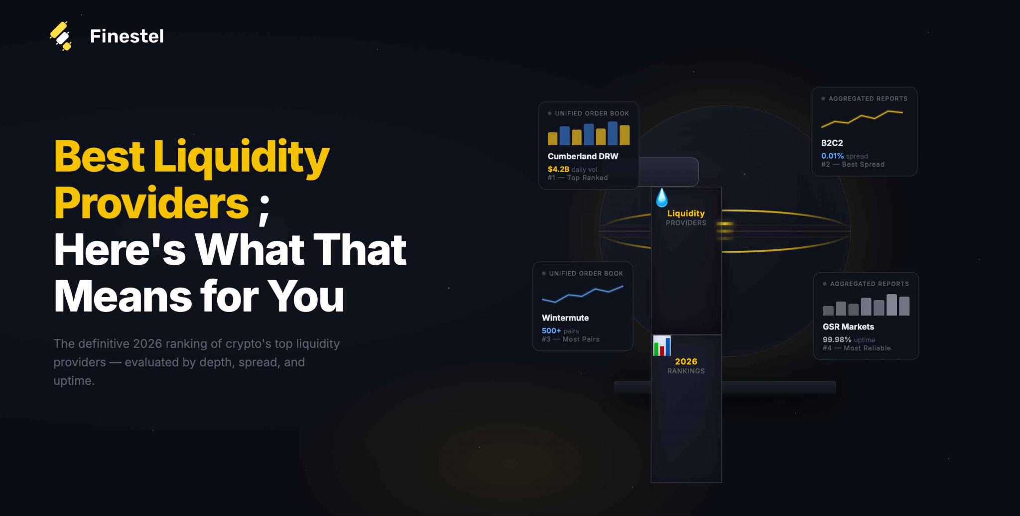Top 10 Best Crypto Liquidity Providers in 2026 | Finestel